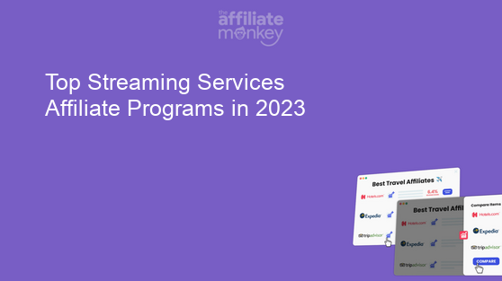 Best Streaming Services Affiliate Programs in 2026 | The Affiliate Monkey